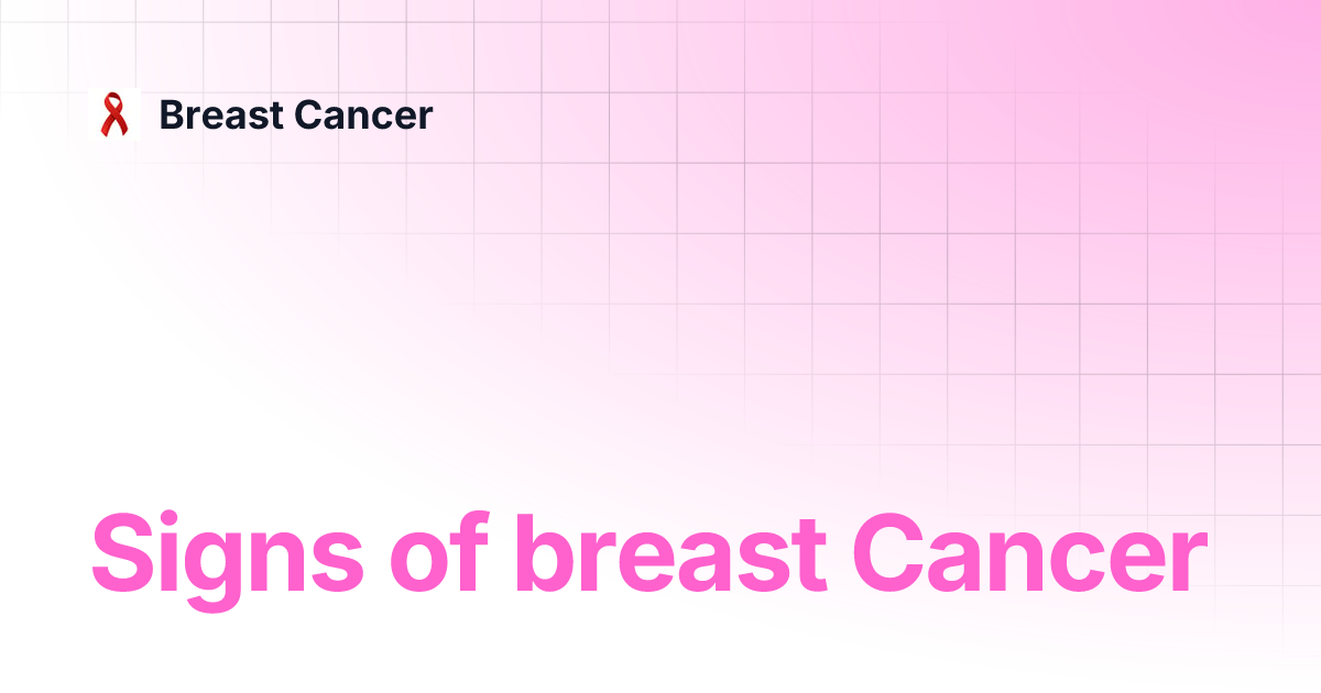 Signs of breast Cancer | Breast Cancer